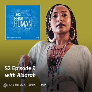 This Being Human - Alsarah | The Aga Khan Museum