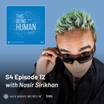 This Being Human - Nasir Sirikhan | Aga Khan Museum